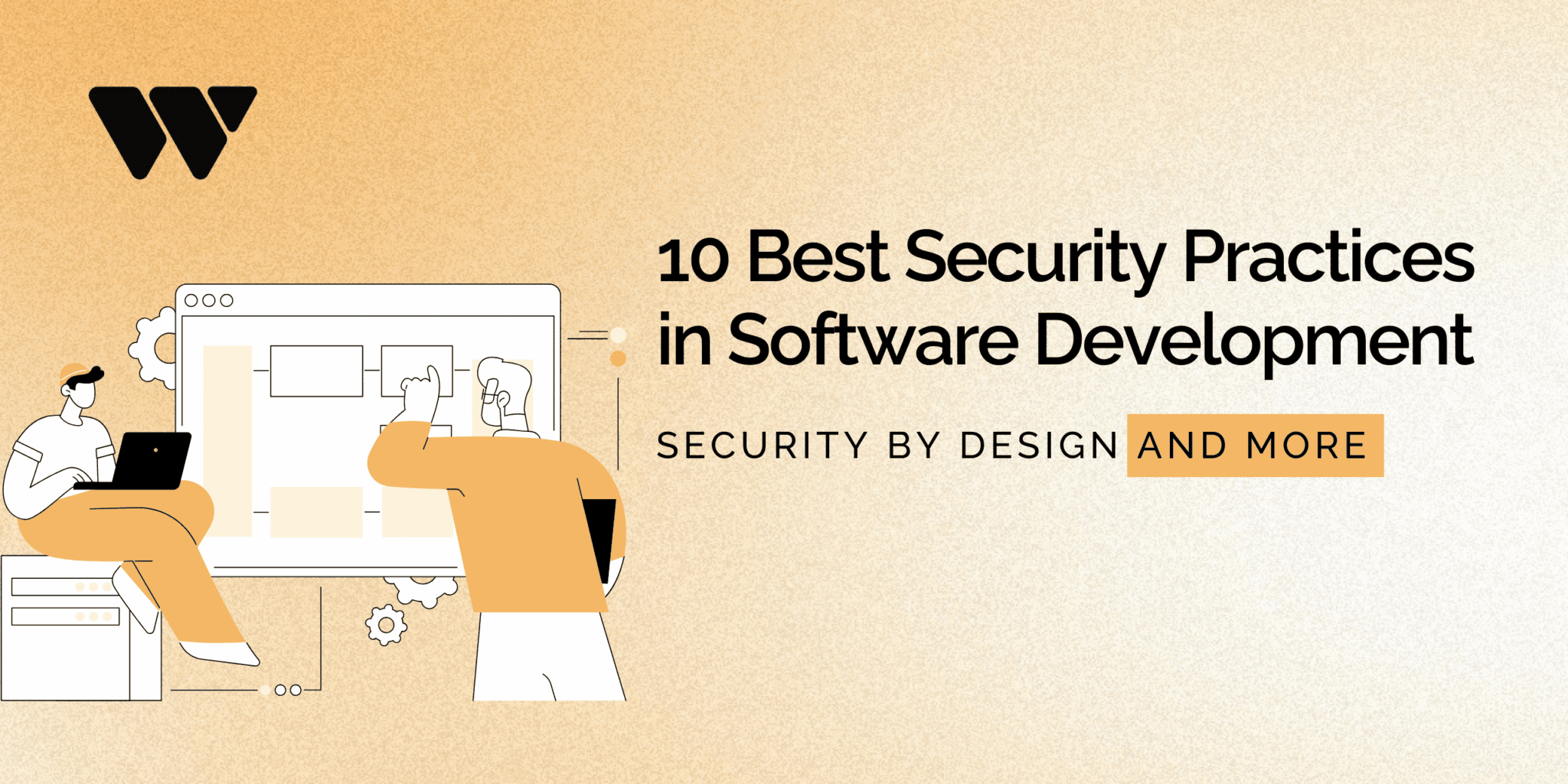 10 Best Security Practices in Software Development – WeAre Solutions Oy
